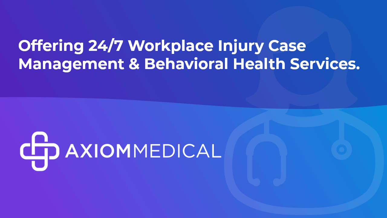Injury Case Management | Axiom Medical