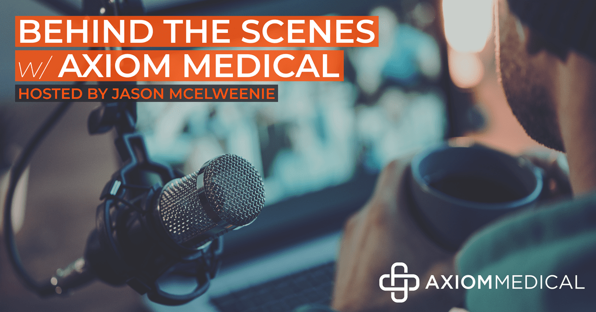 Behind the Scenes Interview Series | Axiom Medical